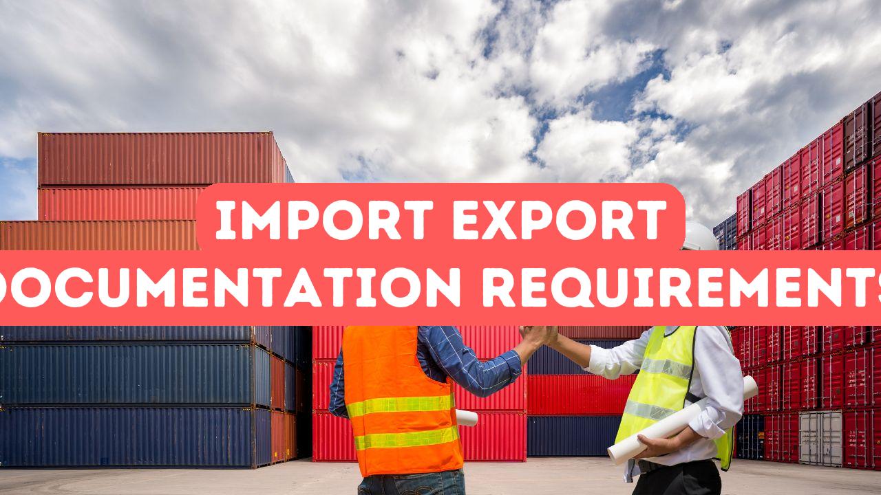 Import and Export Documentation Requirements - Istanbul Africa Trade ...
