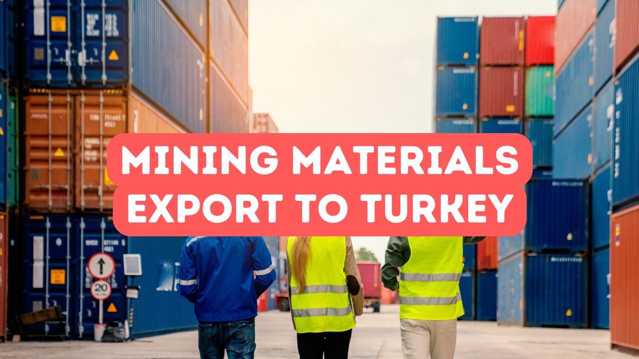 Mining and Raw Materials Export to Turkey - Istanbul Africa Trade Company